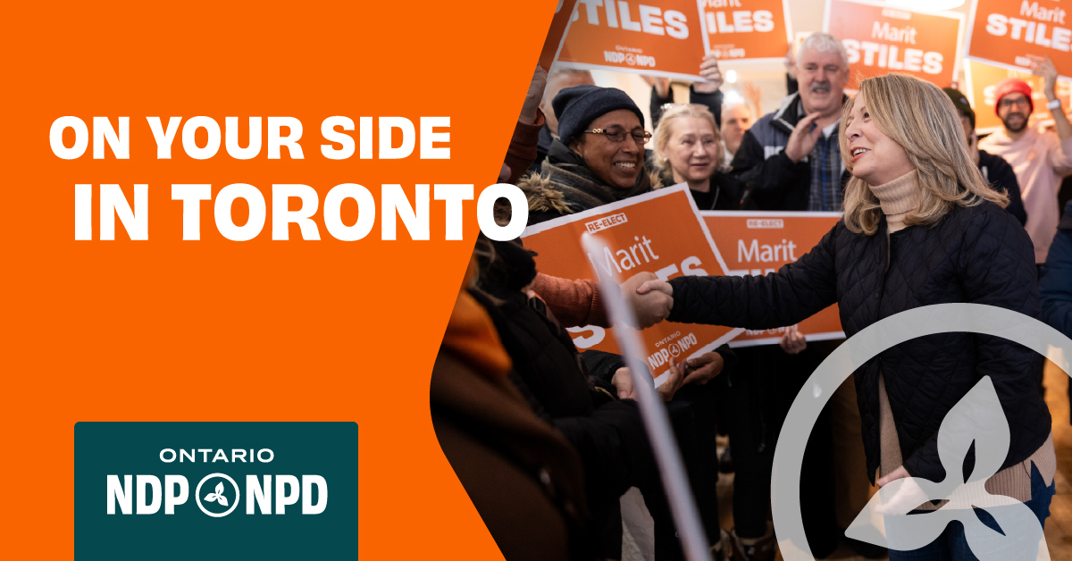 Marit Stiles and the Ontario NDP are on your side with a plan for Toronto « Ontario NDP